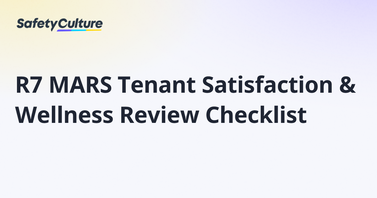 R7 MARS Tenant Satisfaction & Wellness Review Checklist | Free Template