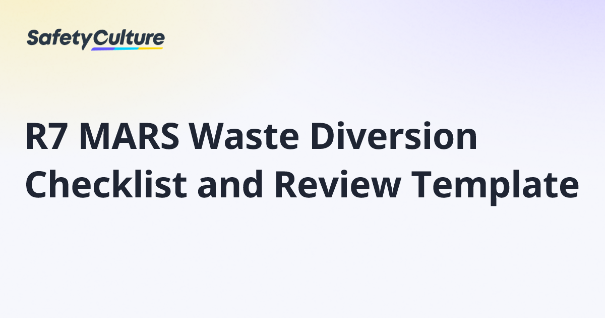 R7 MARS Waste Diversion Checklist and Review Template | Free Template