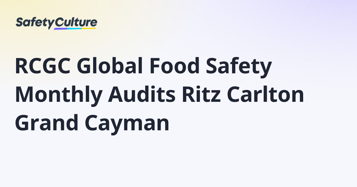 RCGC Global Food Safety Monthly Audits Ritz Carlton Grand Cayman | Free ...