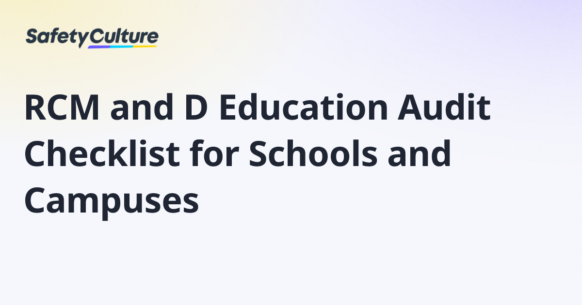 RCM and D Education Audit Checklist for Schools and Campuses | Free ...