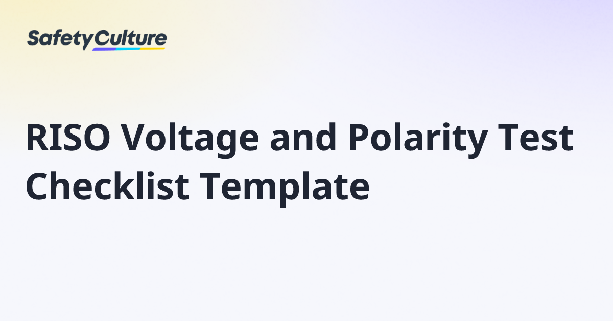 RISO Voltage and Polarity Test Checklist Template | Free Template