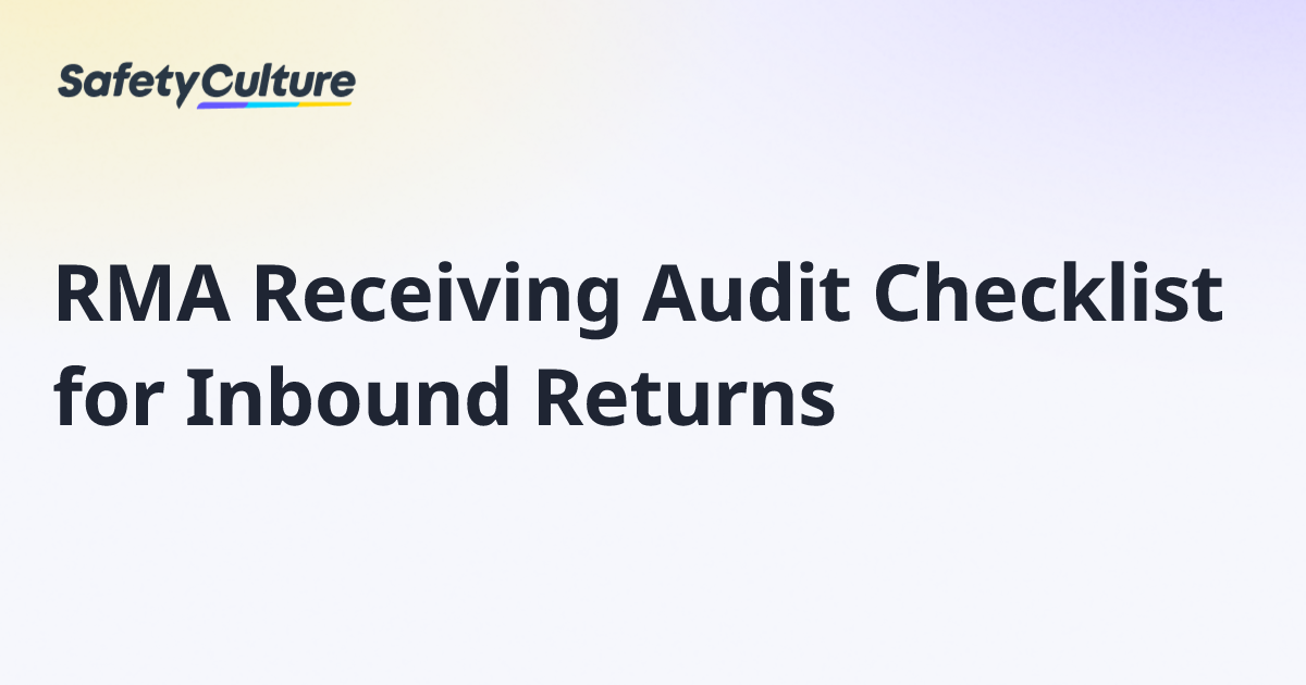 RMA Receiving Audit Checklist for Inbound Returns | Free Template