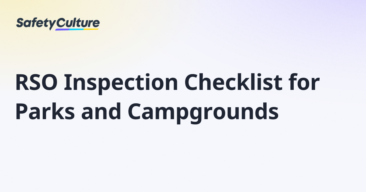 RSO Inspection Checklist for Parks and Campgrounds | Free Template