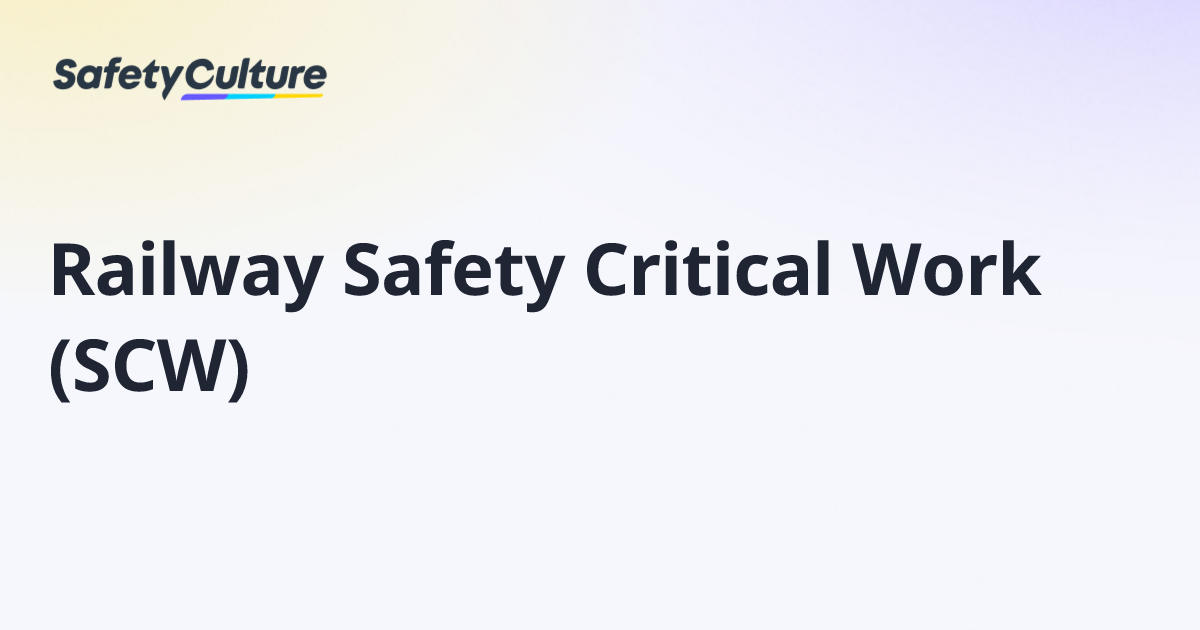 Railway Safety Critical Work (SCW) | Free Template
