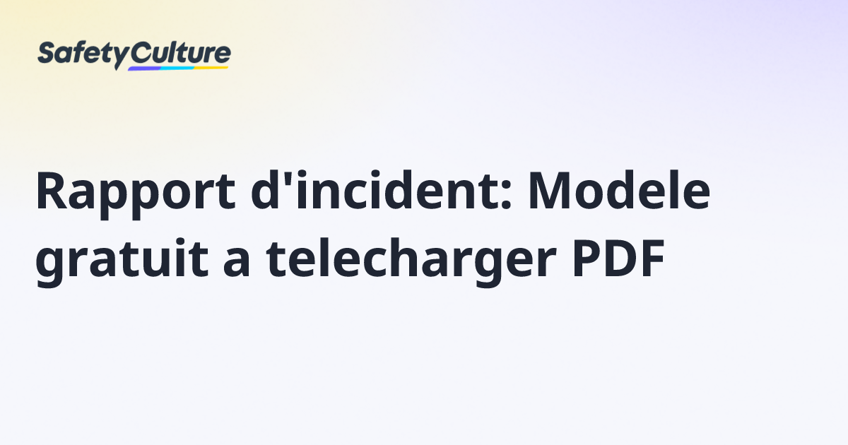 Rapport d'incident: Modele gratuit a telecharger PDF | Free Template