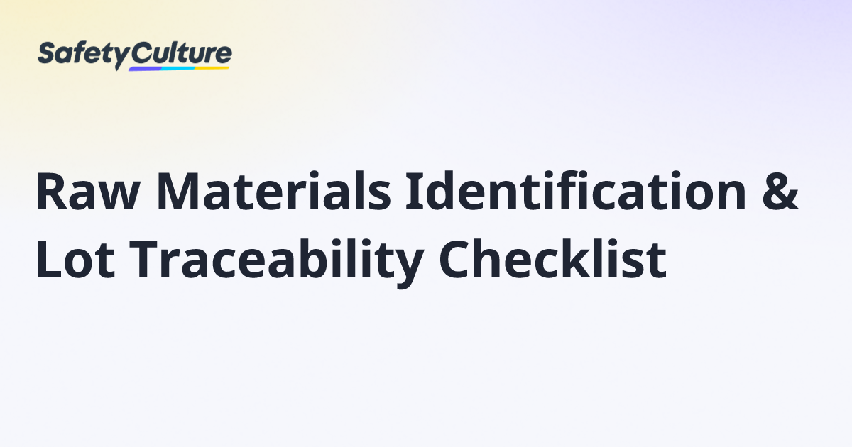 Raw Materials Identification & Lot Traceability Checklist | Free Template