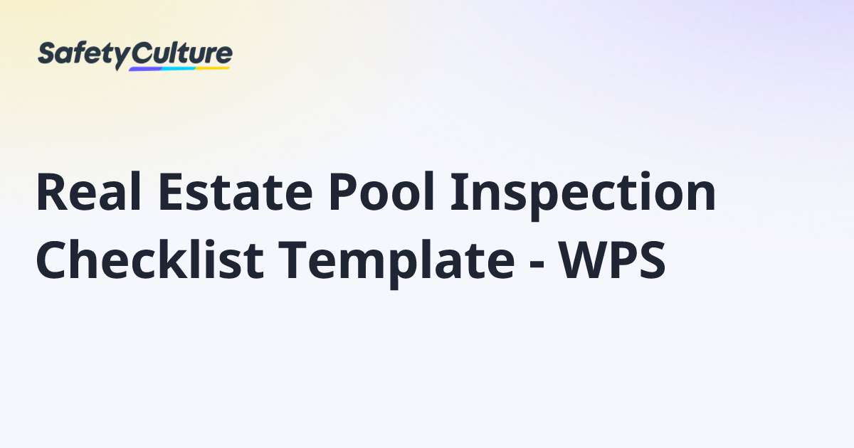 Real Estate Pool Inspection Checklist Template - WPS | Free Template