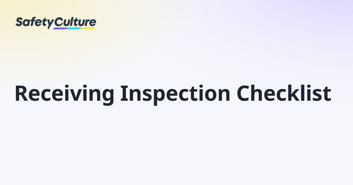 Receiving Inspection Checklist | Free Template