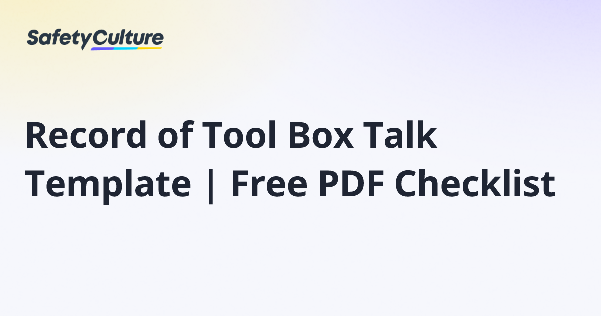 Record of Tool Box Talk Template | Free PDF Checklist | Free Template