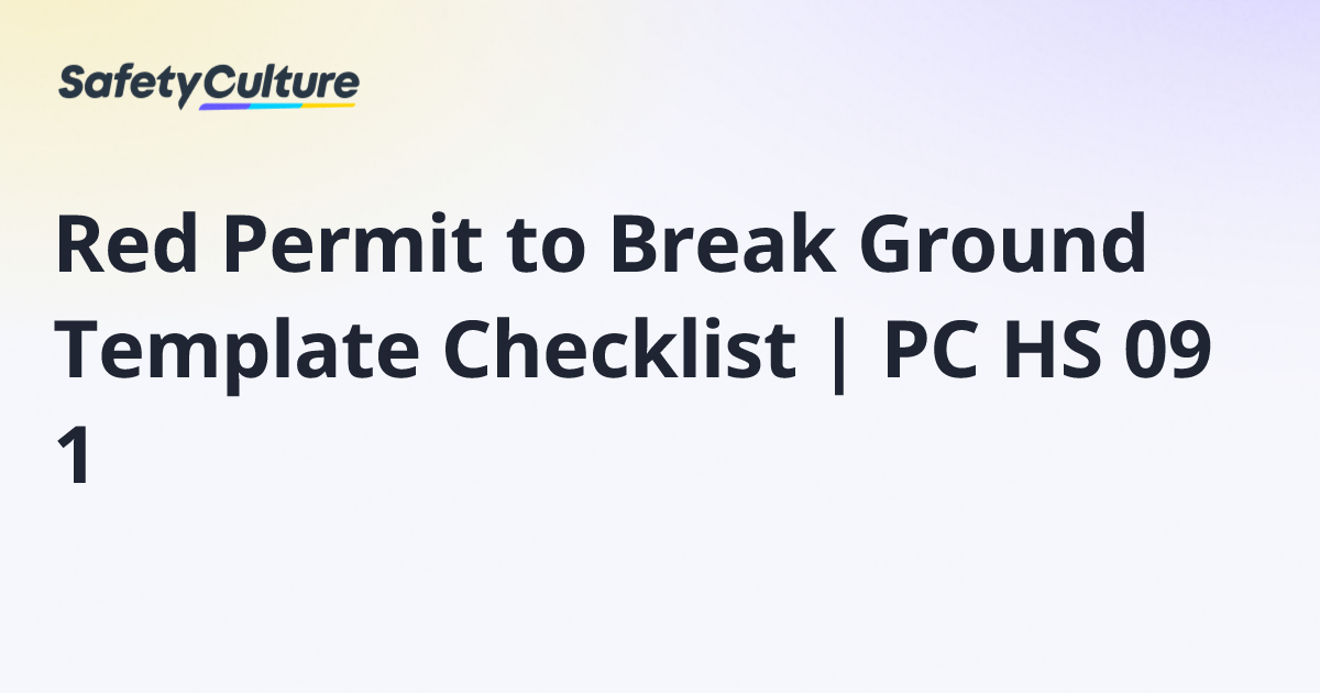 Red Permit to Break Ground Template Checklist | PC HS 09 1 | Free Template