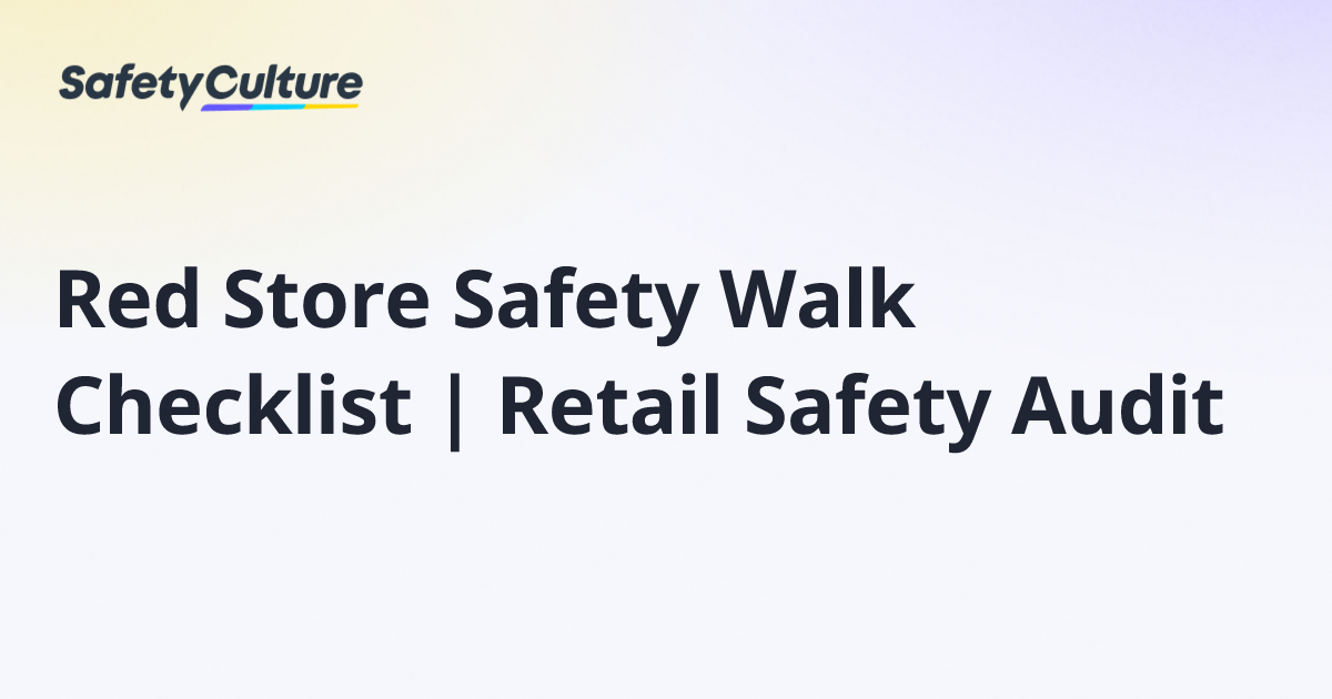 Red Store Safety Walk Checklist | Retail Safety Audit | Free Template