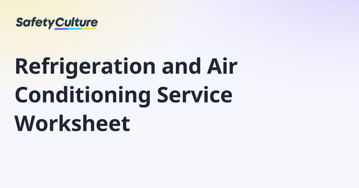 Refrigeration and Air Conditioning Service Worksheet | Free Template