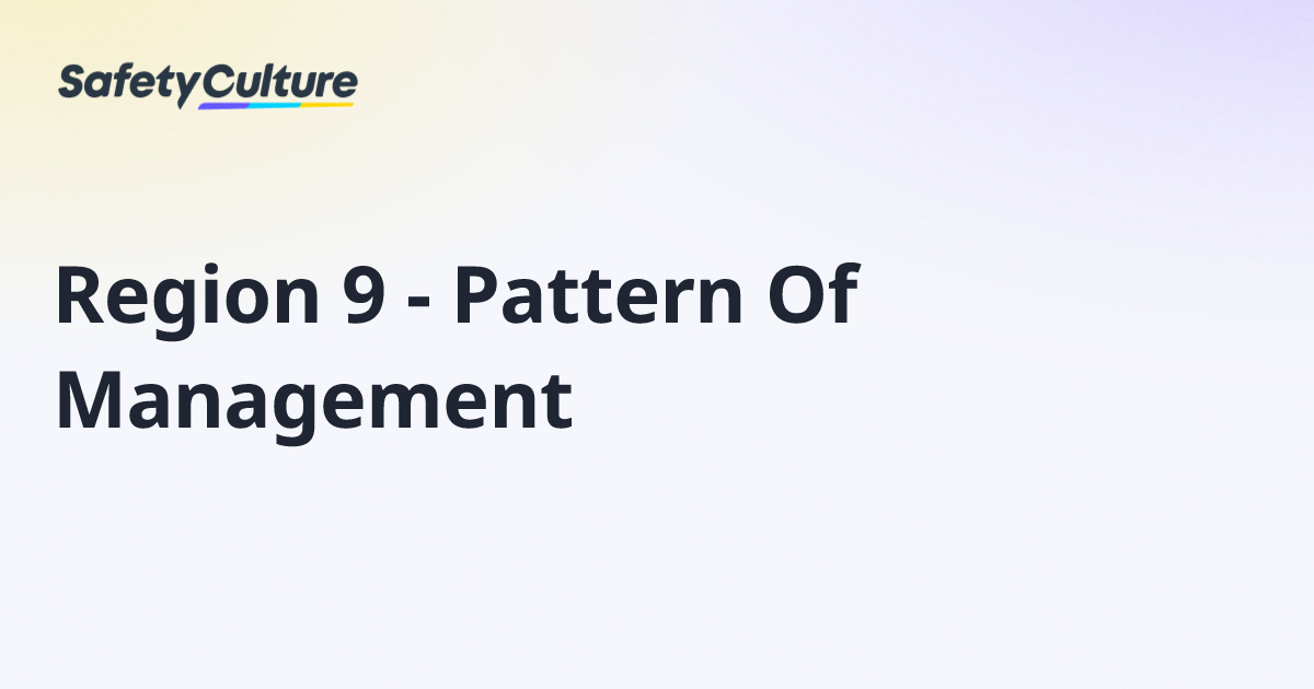 Region 9 - Pattern Of Management | Free Template
