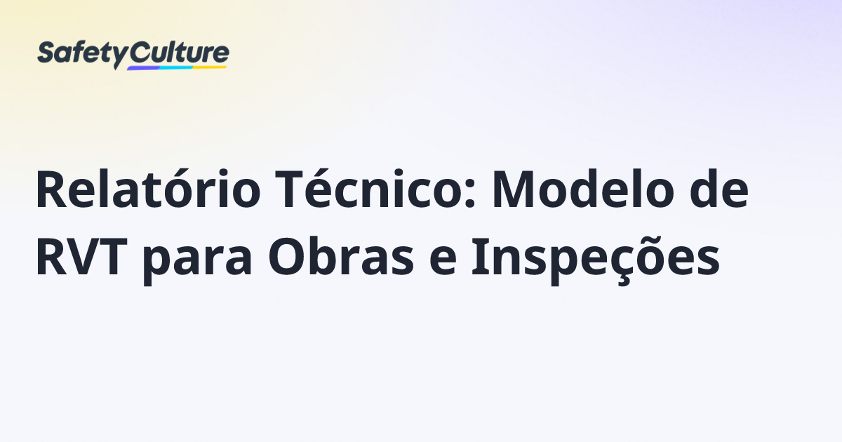 Relatório Técnico: Modelo de RVT para Obras e Inspeções | Free Template