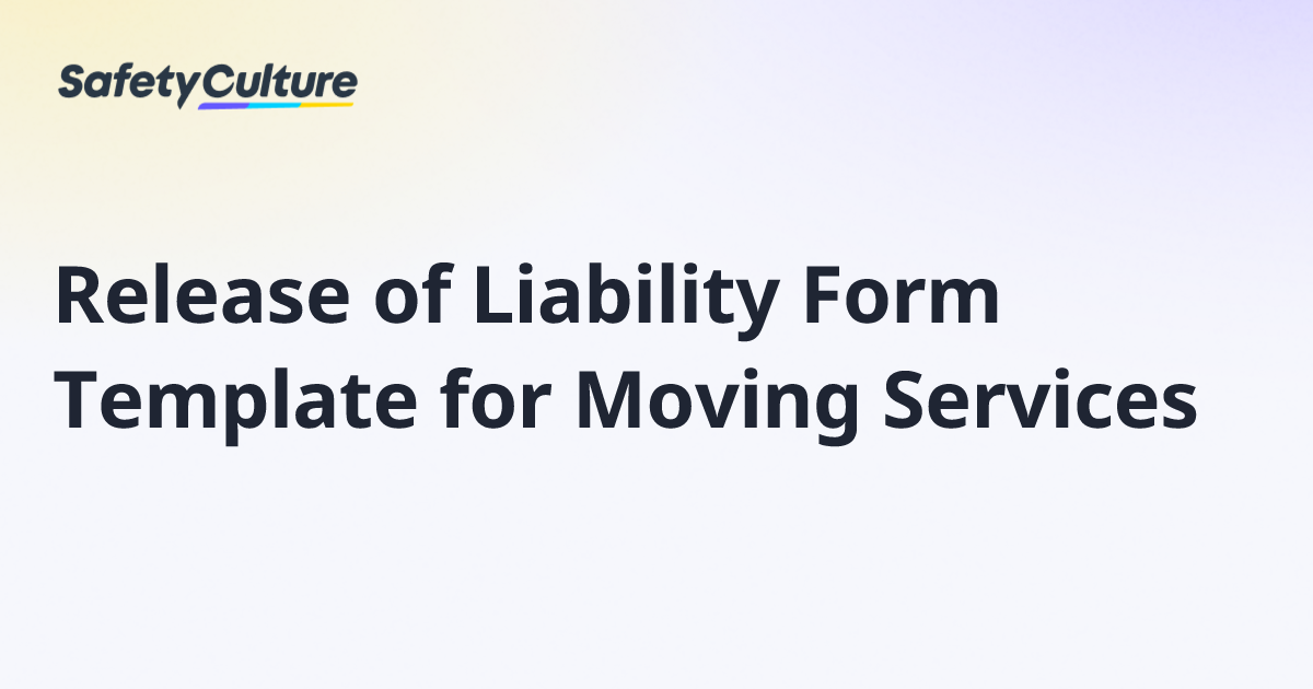 Release of Liability Form Template for Moving Services | Free Template