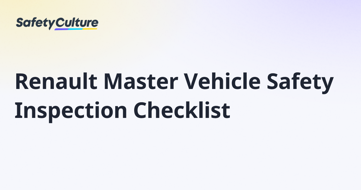 Renault Master Vehicle Safety Inspection Checklist | Free Template