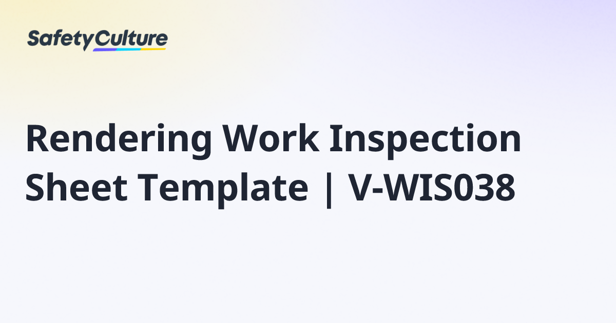 Rendering Work Inspection Sheet Template | V-WIS038 | Free Template