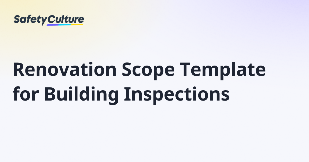 Renovation Scope Template for Building Inspections | Free Template
