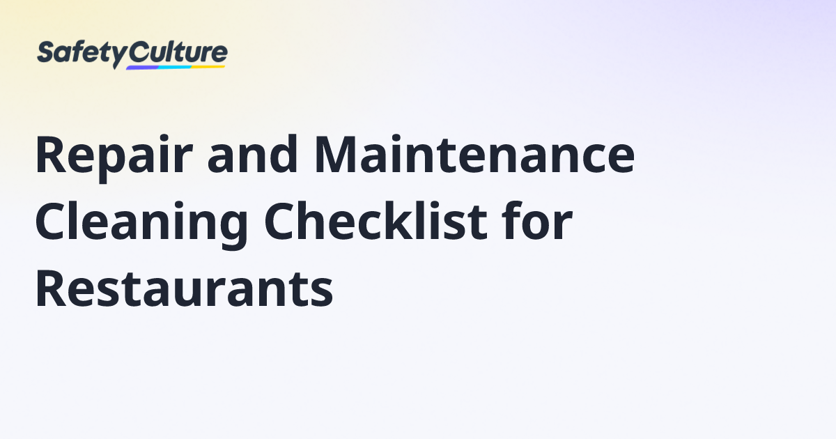 Repair and Maintenance Cleaning Checklist for Restaurants | Free Template