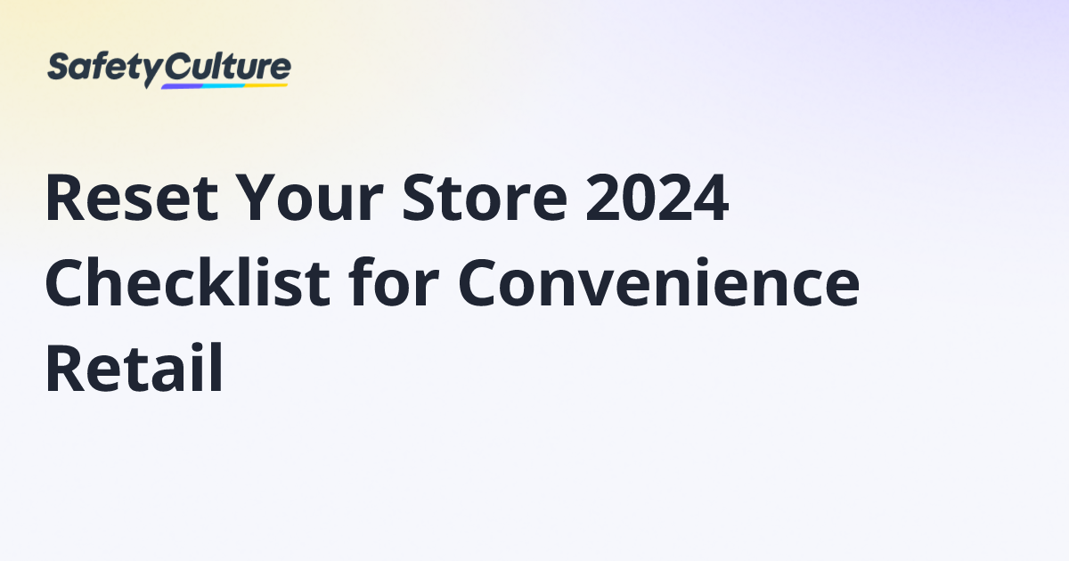 Reset Your Store 2024 Checklist for Convenience Retail | Free Template