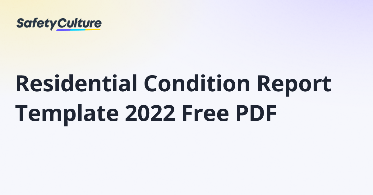 Residential Condition Report Template 2022 Free PDF | Free Template