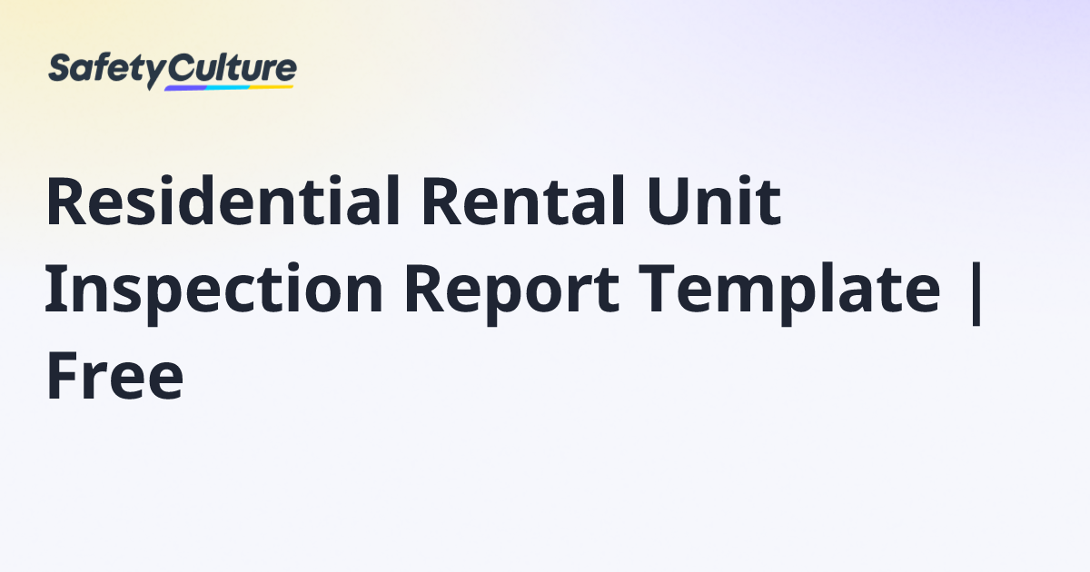 Residential Rental Unit Inspection Report Template | Free | Free Template