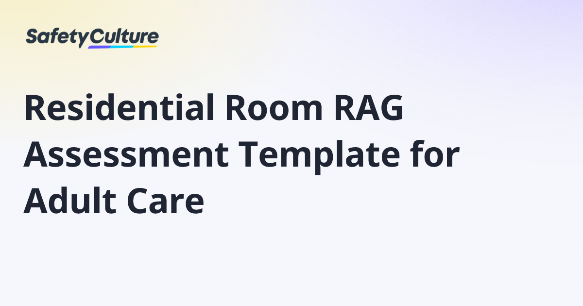 Residential Room RAG Assessment Template for Adult Care | Free Template
