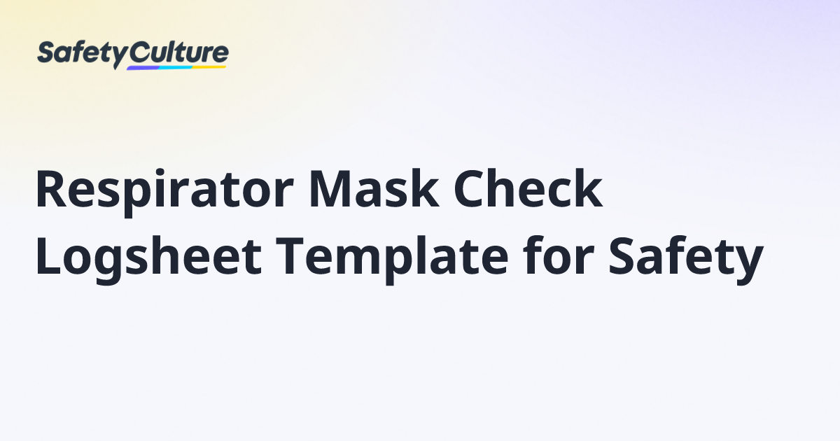 Respirator Mask Check Logsheet Template for Safety | Free Template