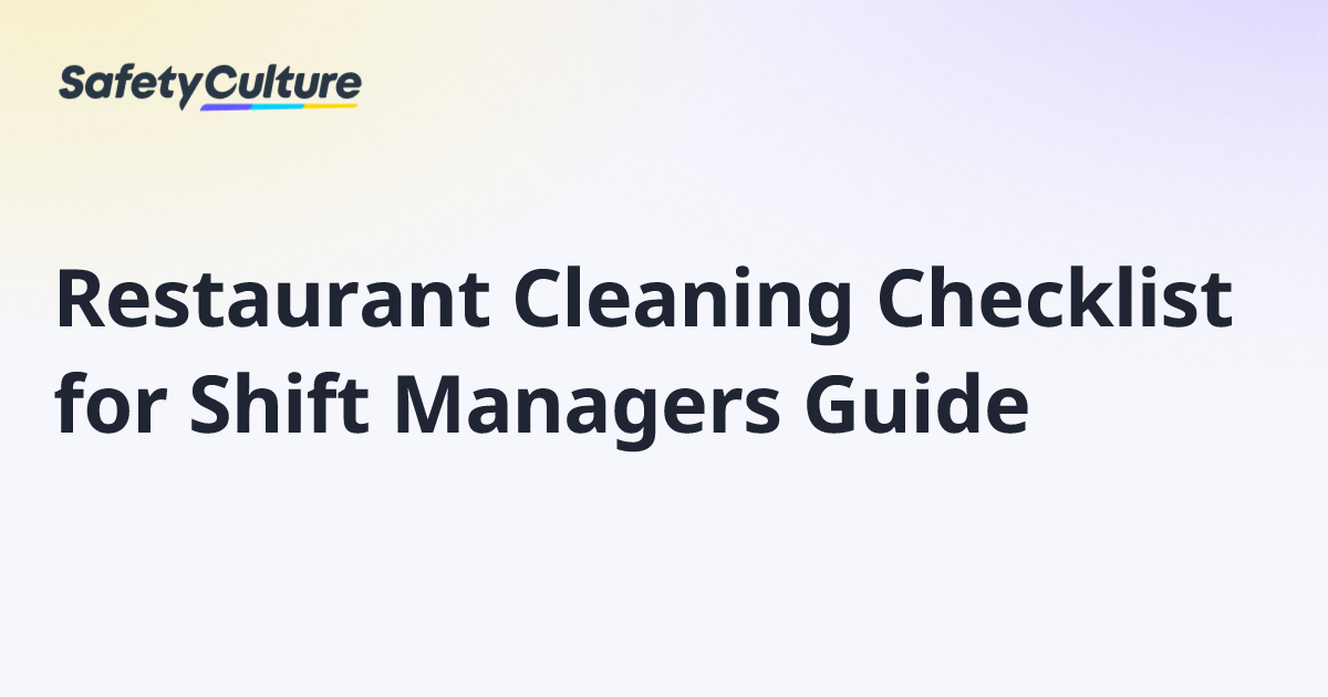 Restaurant Cleaning Checklist for Shift Managers Guide | Free Template