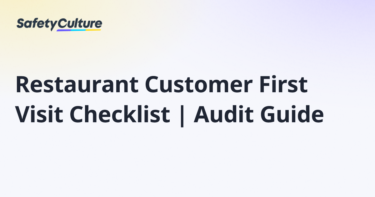 Restaurant Customer First Visit Checklist | Audit Guide | Free Template