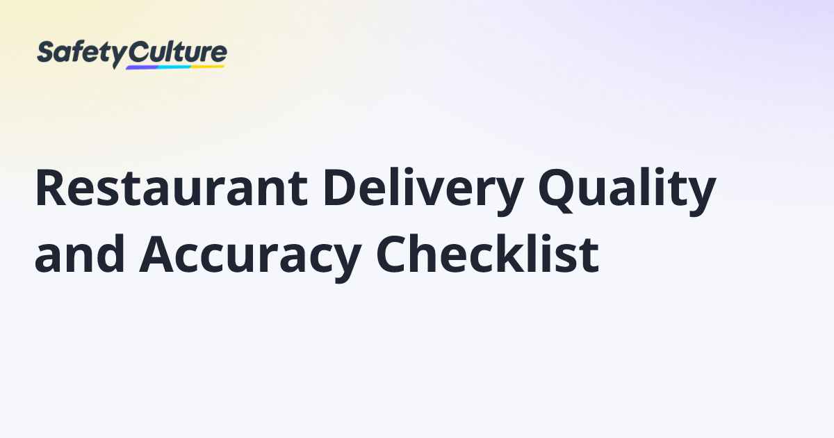Restaurant Delivery Quality and Accuracy Checklist | Free Template