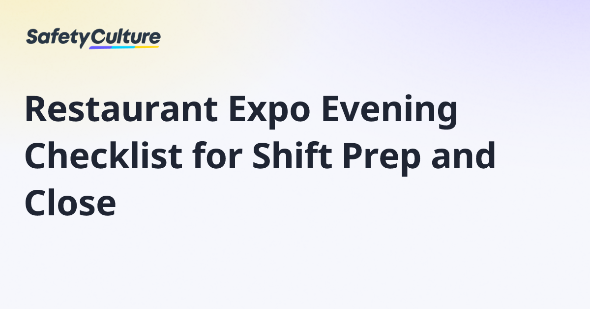 Restaurant Expo Evening Checklist for Shift Prep and Close | Free Template