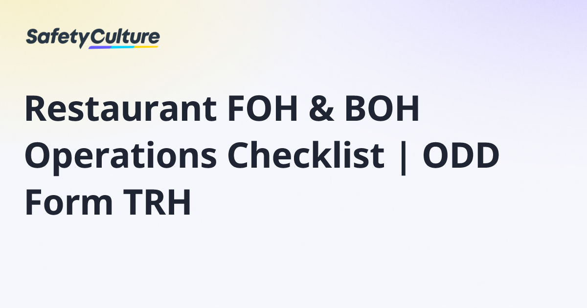 Restaurant FOH & BOH Operations Checklist | ODD Form TRH | Free Template