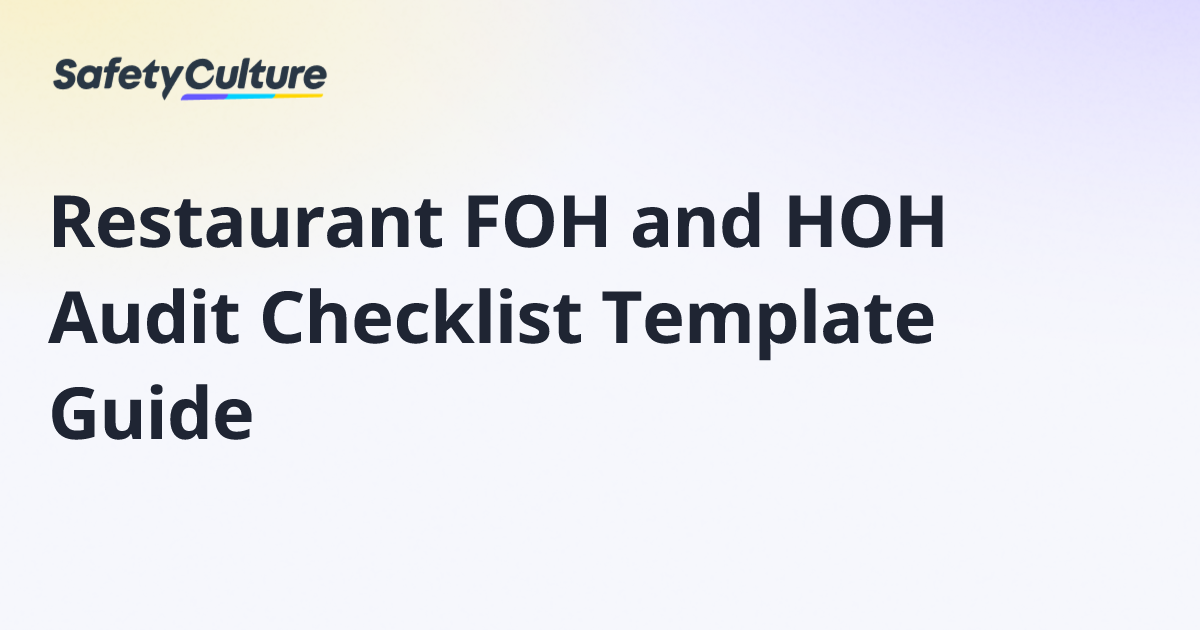 Restaurant FOH and HOH Audit Checklist Template Guide | Free Template