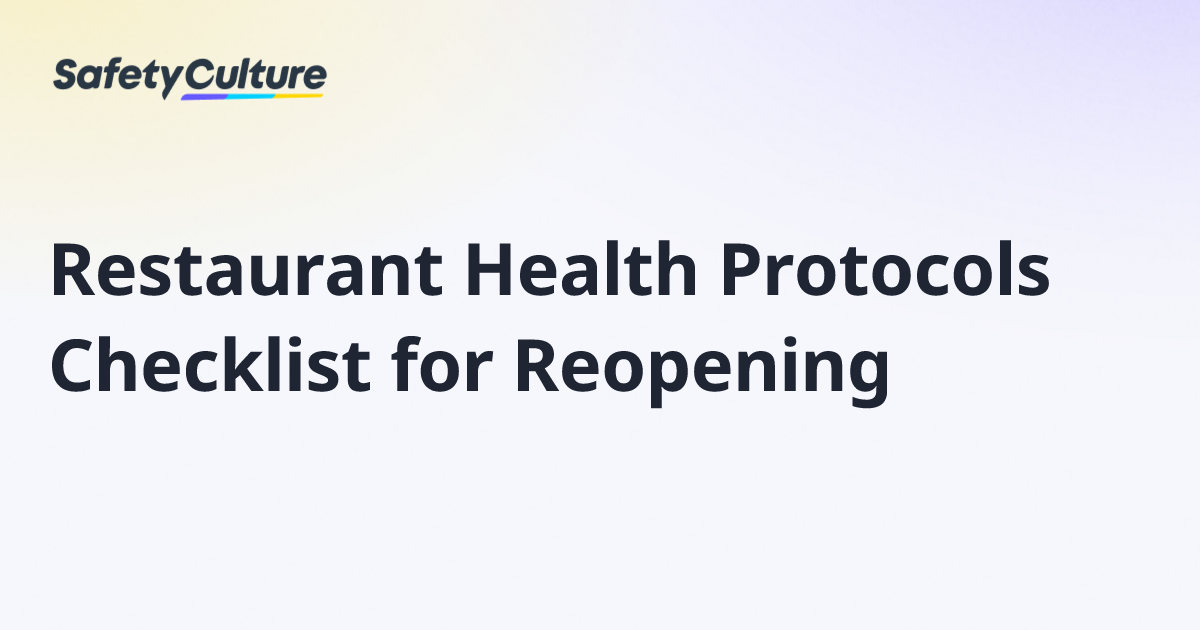 Restaurant Health Protocols Checklist for Reopening | Free Template