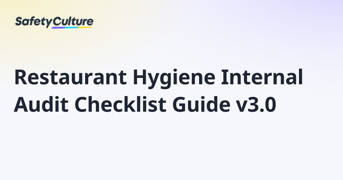 Restaurant Hygiene Internal Audit Checklist Guide v3.0 | Free Template
