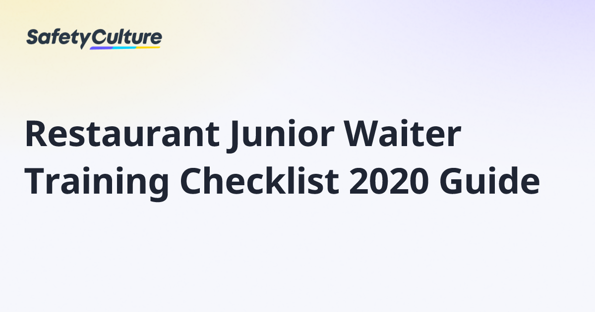 Restaurant Junior Waiter Training Checklist 2020 Guide | Free Template