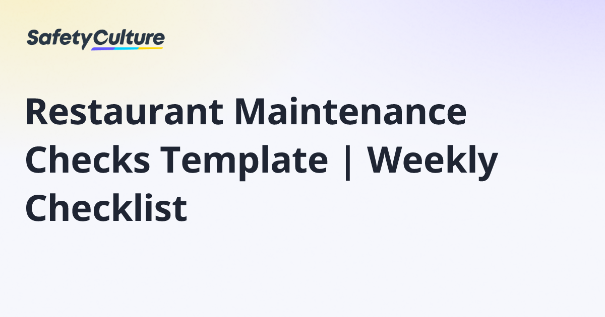 Restaurant Maintenance Checks Template | Weekly Checklist | Free Template