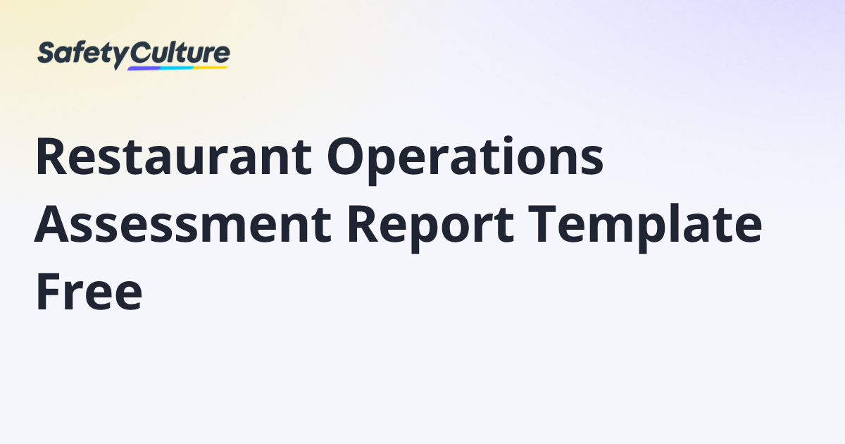 Restaurant Operations Assessment Report Template Free | Free Template