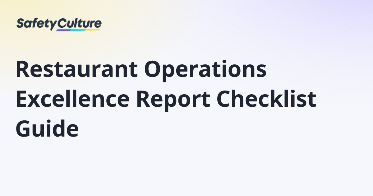 Restaurant Operations Excellence Report Checklist Guide | Free Template