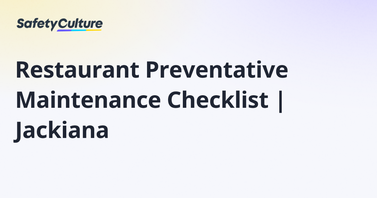 Restaurant Preventative Maintenance Checklist | Jackiana | Free Template