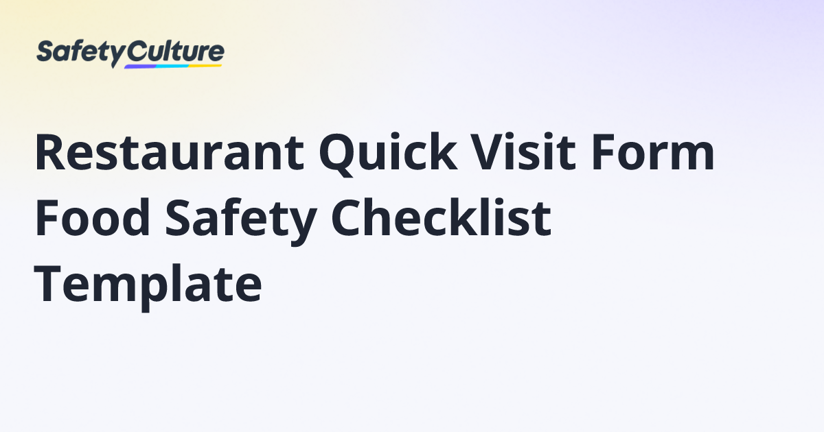 Restaurant Quick Visit Form Food Safety Checklist Template | Free Template
