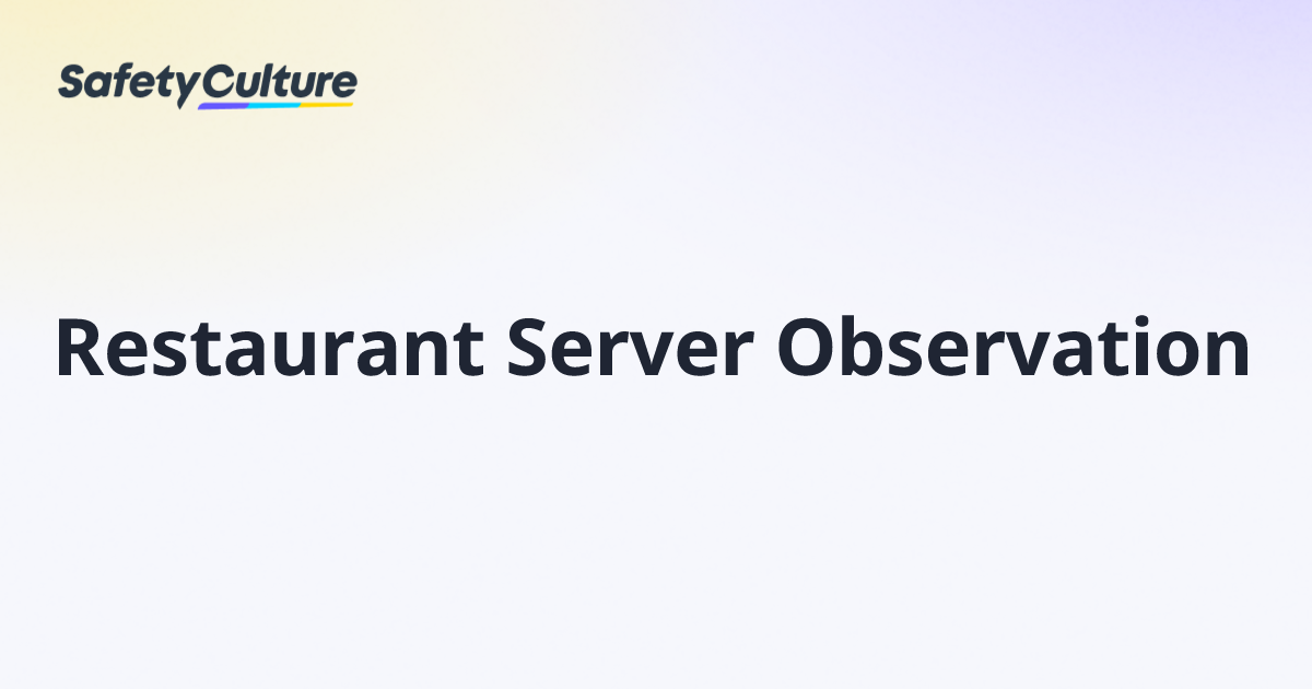 Restaurant Server Observation | Free Template