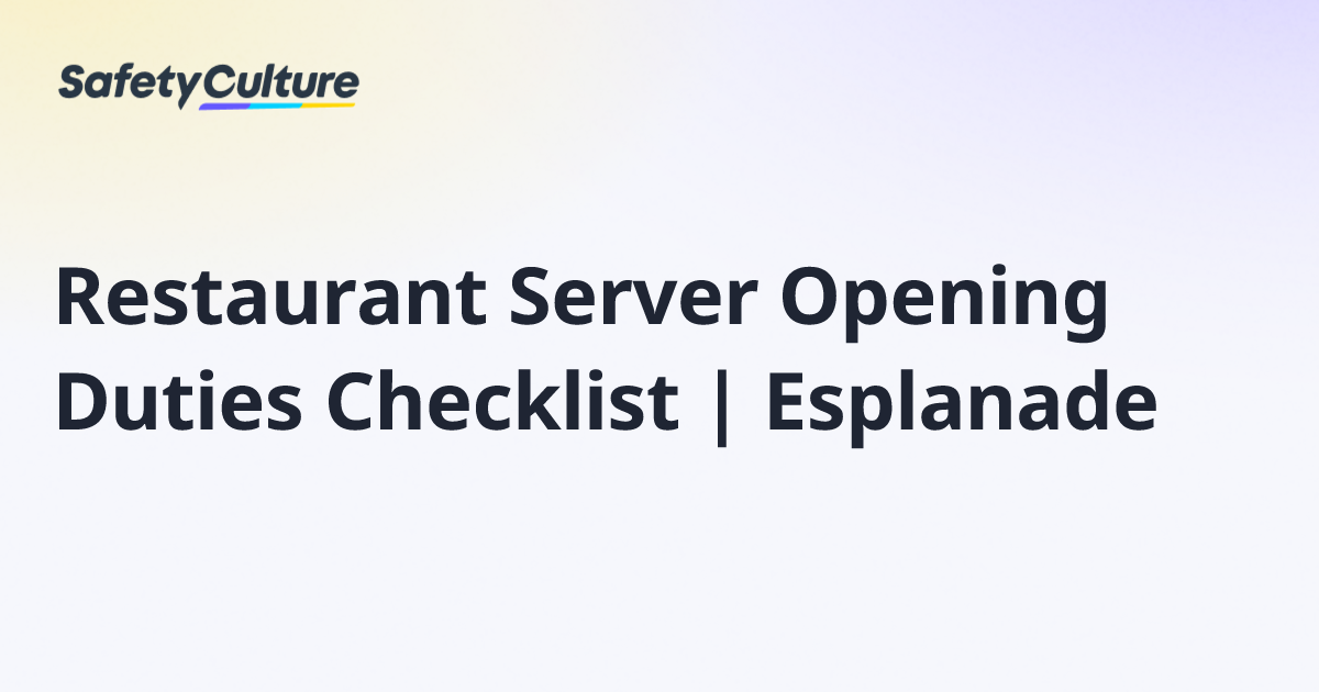 Restaurant Server Opening Duties Checklist | Esplanade | Free Template
