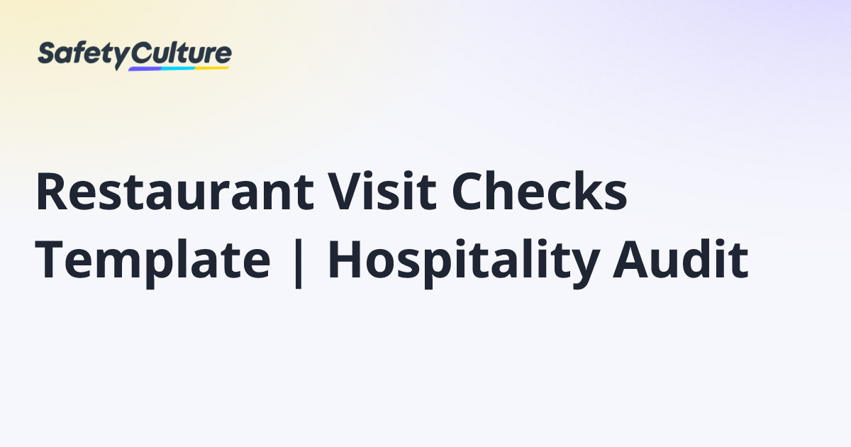 Restaurant Visit Checks Template | Hospitality Audit | Free Template