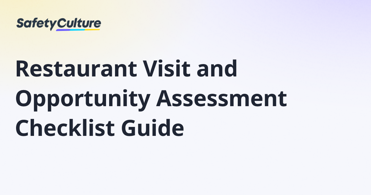 Restaurant Visit and Opportunity Assessment Checklist Guide | Free Template