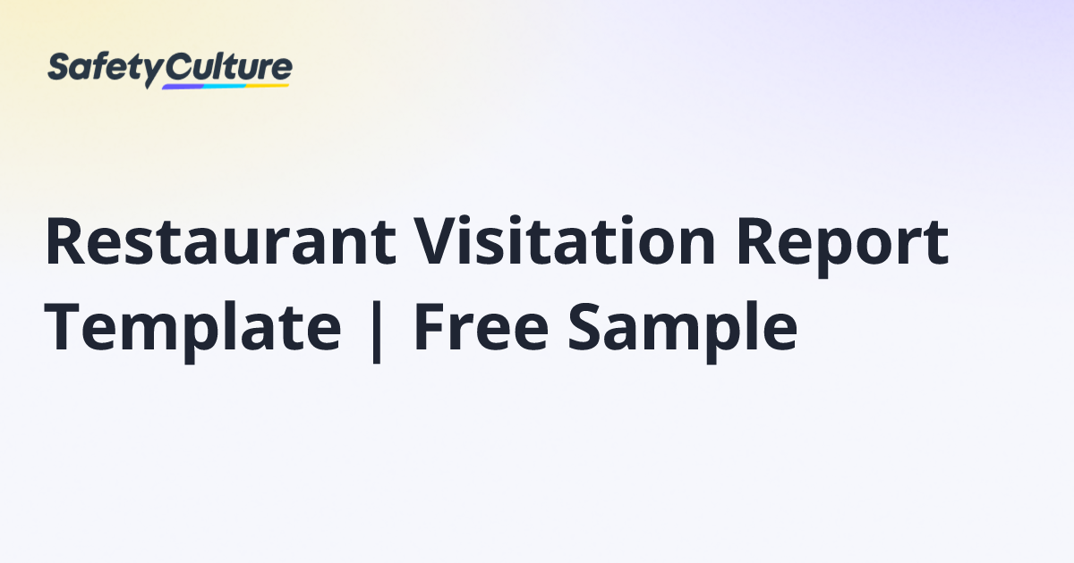 Restaurant Visitation Report Template | Free Sample | Free Template