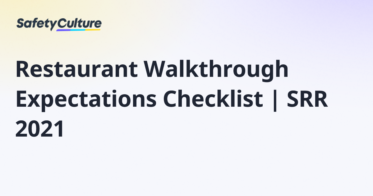 Restaurant Walkthrough Expectations Checklist | SRR 2021 | Free Template