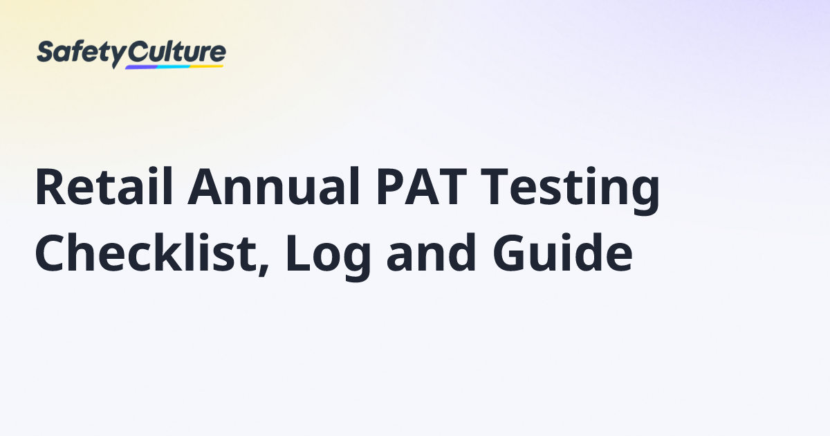 Retail Annual PAT Testing Checklist, Log and Guide | Free Template