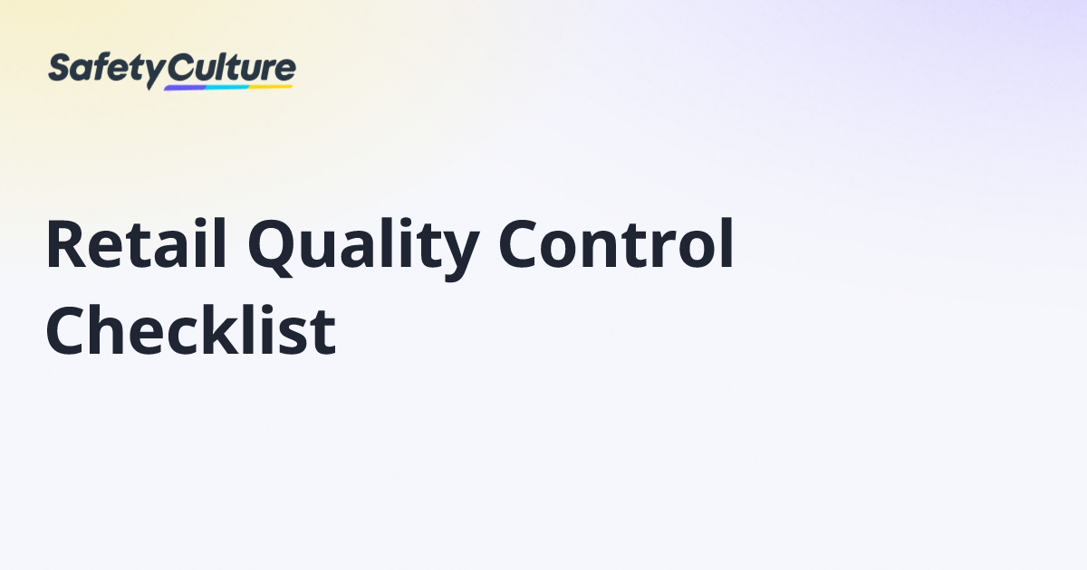 Retail Quality Control Checklist | Free Template